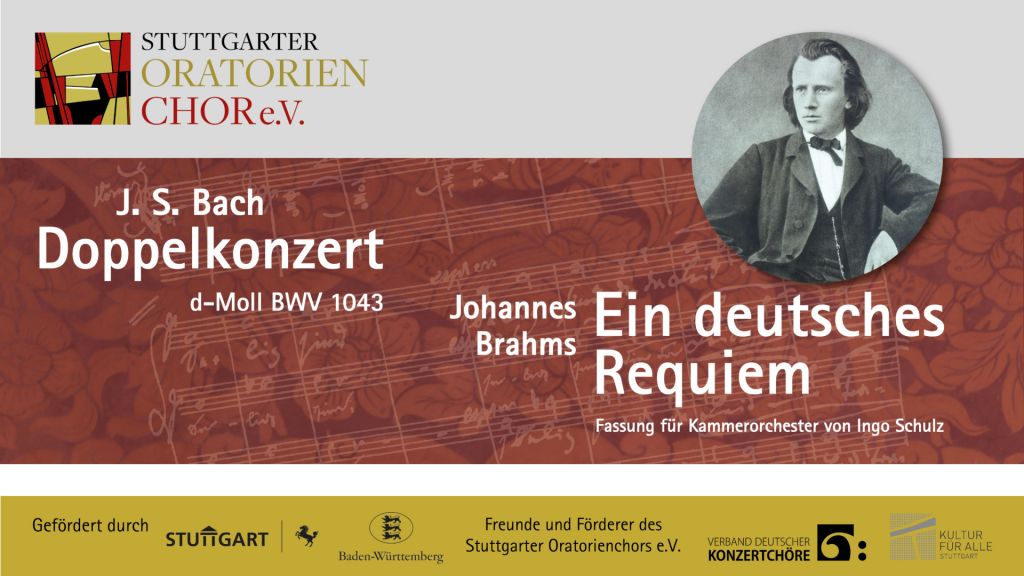 J. Brahms: Ein deutsches Requiem & J.S. Bach: Doppelkonzert BWV 1043